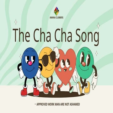 The Cha Cha Song _ AWANA _ SONG_ FOR KIDS.pptx