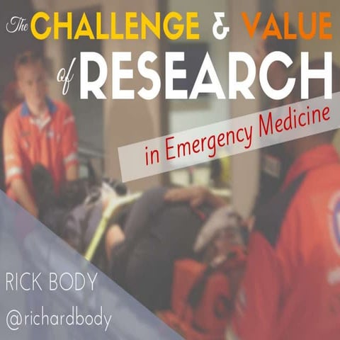 The Challenge and Value of Research in Emergency Medicine | PPTX ...