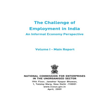 The Challenge of Employment in India - An Informal Economy Perspective - Vol. I | PDF