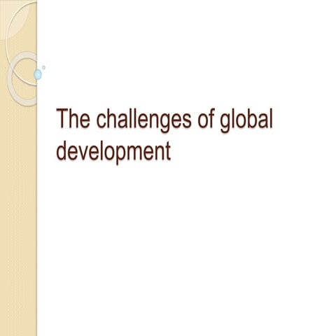 The challenges of global development | PPT | Free Download