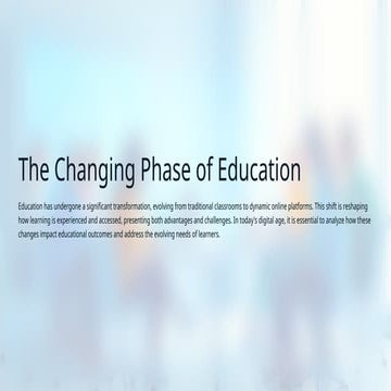 The Changing Phase of Education (1).pptx