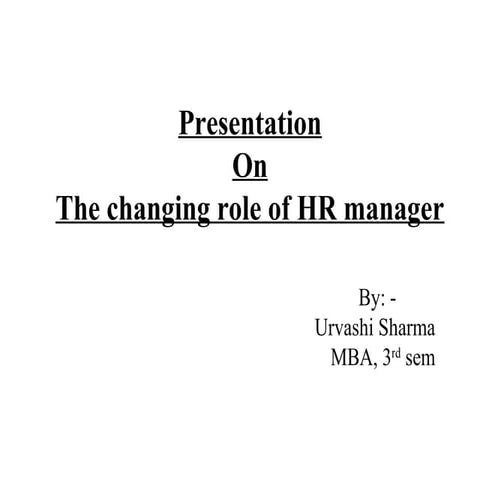 The changing role of hr manager | PPT