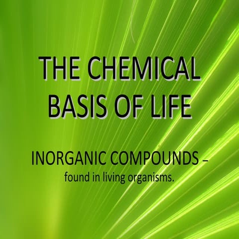 The Chemical Basis of Life | PPT