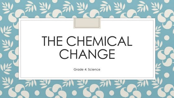 Physical & chemical change | PPT