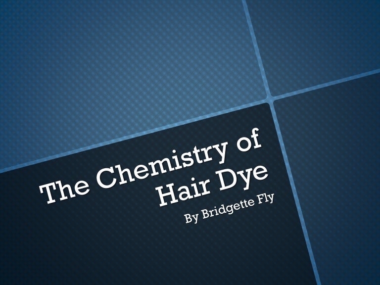 The Chemistry Of Hair Dye Presentation the-chemistry-of-hair-dye-presentation