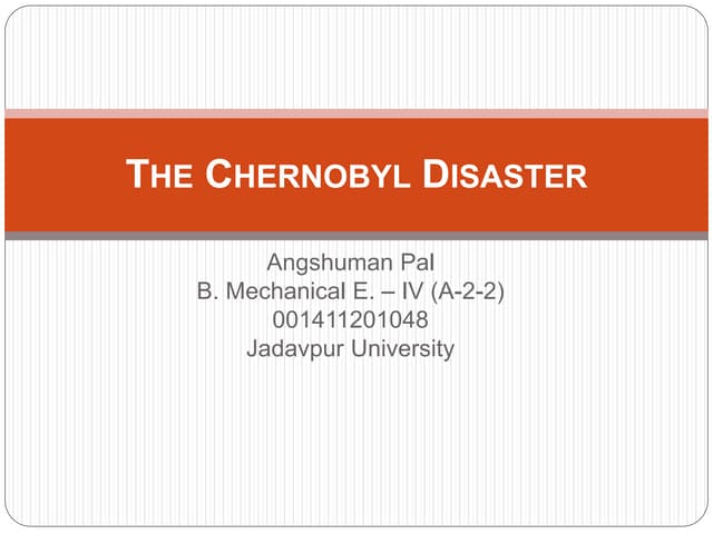 Chernobyl Disaster - Causes and Solutions | PPTX | Environment | Science