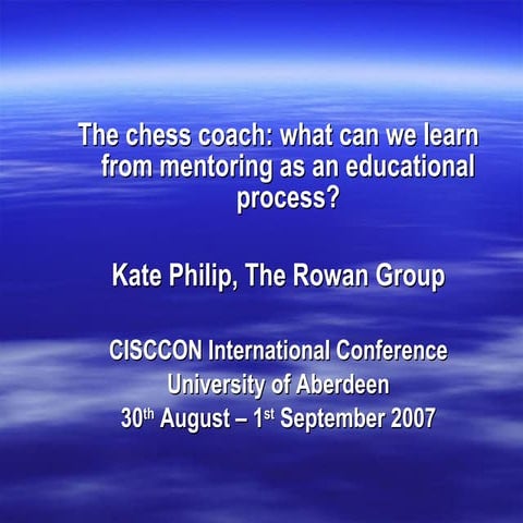 The chess coach what can we learn from mentoring as an educational ...