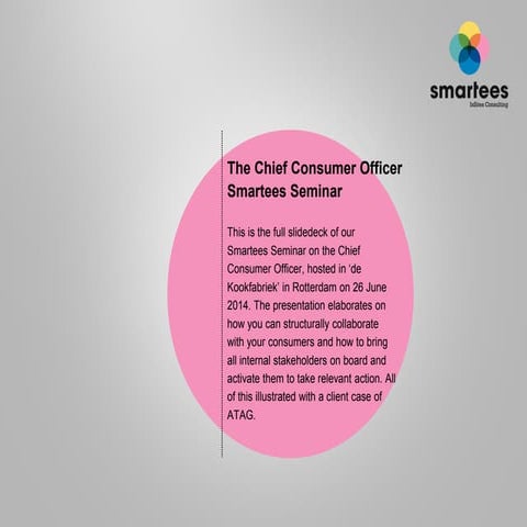 The Chief Consumer Officer Smartees Seminar | PPT
