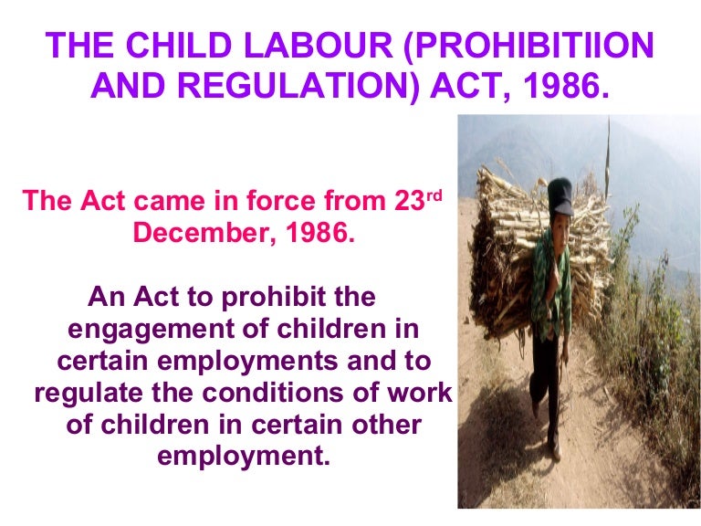 The Child Labour Prohibition And Regulation Act 1986 the-child-labour-prohibition-and-regulation-act-1986