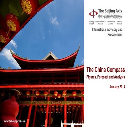 The China Compass - Figures, Forecast and Analysis - January 2014 | PPT
