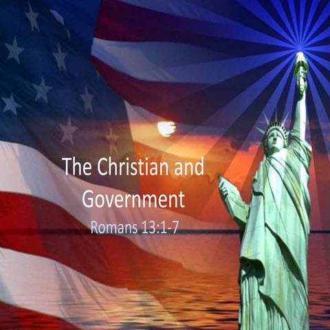 The Christian and Government - Romans 13:1-7 | PPTX