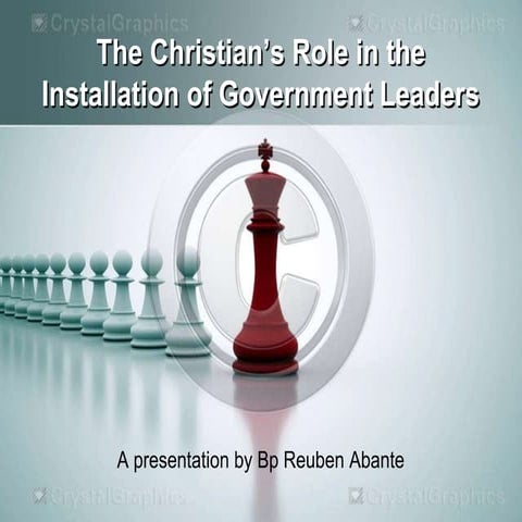 The Christian’s Role in the Installation of Government Leaders | PPTX