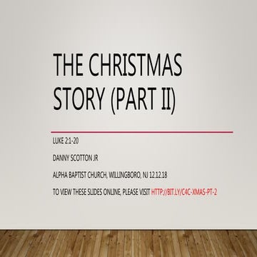 The Christmas Story (Part II) | Lk 2:1-20 Bible Study | PPTX