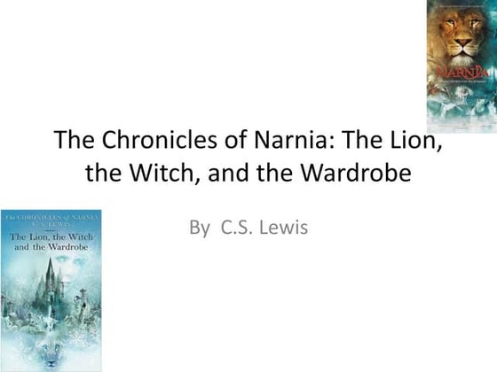 The Lion, the Witch and the Wardrobe | PPT