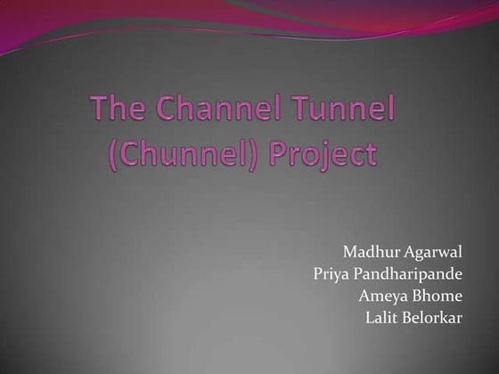 CHUNNEL PROJECT OUALITY MANAGEMENT | PPT