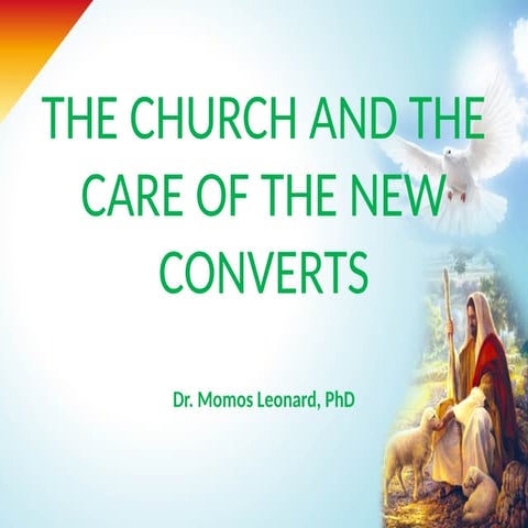 THE CHURCH AND CARE OF THE NEW CONVERTS.ppt