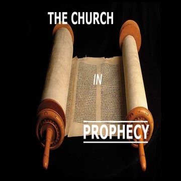 The church in prophecy | PPTX