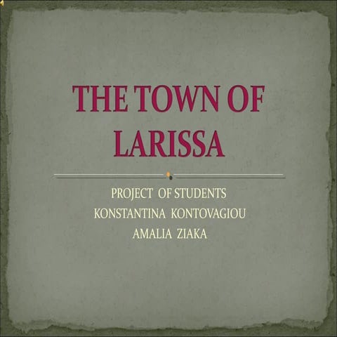 The city of larissa | PPT | Europe Travel | Travel Locations