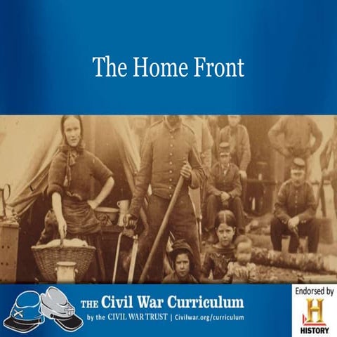 The civil war home front nlo | PPTX