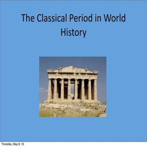 The classical period in ap world history | PPT