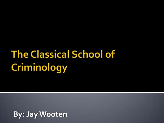 Schools of criminology : pre classical, classical, neo classical ...