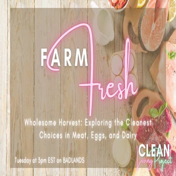 The Clean Living Project Episode 15 - Farm Fresh | PDF