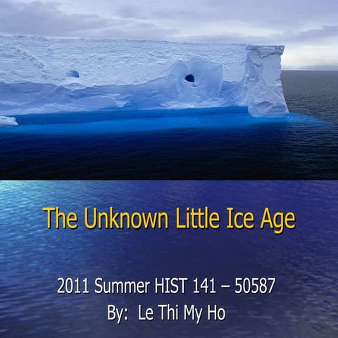 The Unknown Little Ice Age | PPT | Geology | Science