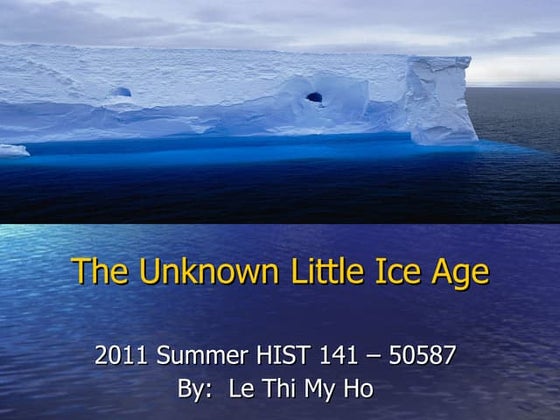 Assignment 3:Climate & History-Little Ice Age | PPT