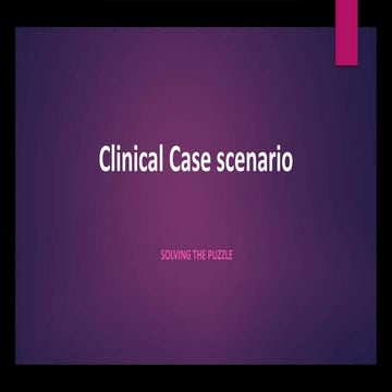 The Clinical Case Scenario puzzle | PPT