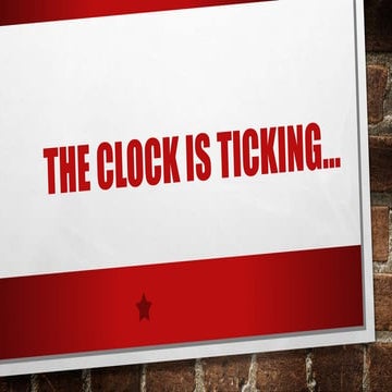 The Clock is Ticking | PPTX