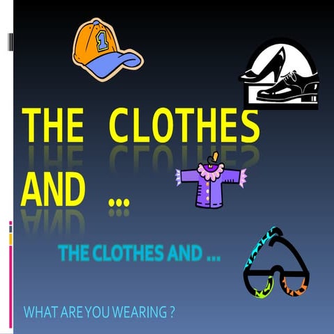 The clothes | PPT
