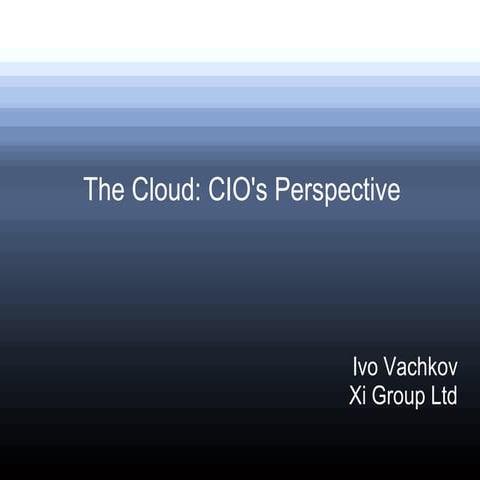 The Cloud: CIO\'s Perspective | ODP