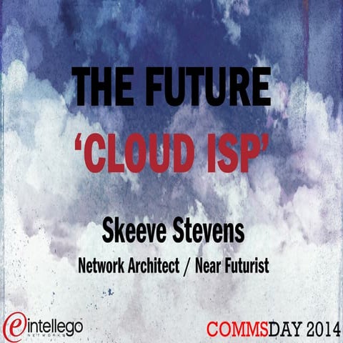 The Cloud ISP | PPT