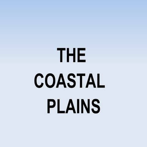 The coastal plains g | PPT