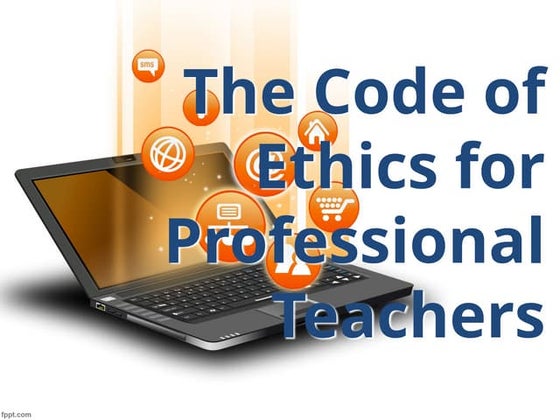 The code of ethics for professional teachers | PPTX | Professional ...