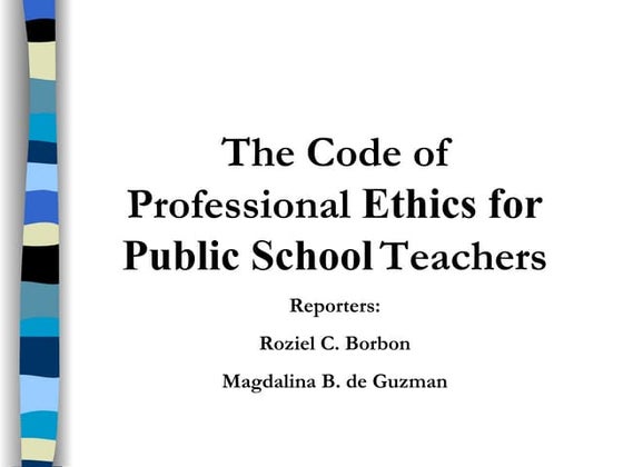 Code of ethics for professional teachers | PPTX | Professional School ...