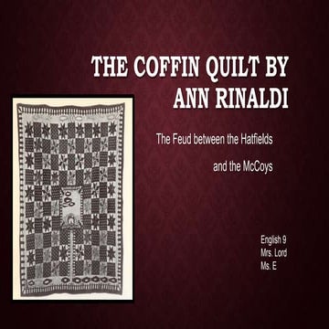 The Coffin Quilt by Ann Rinaldi | PPTX | Books and Literature