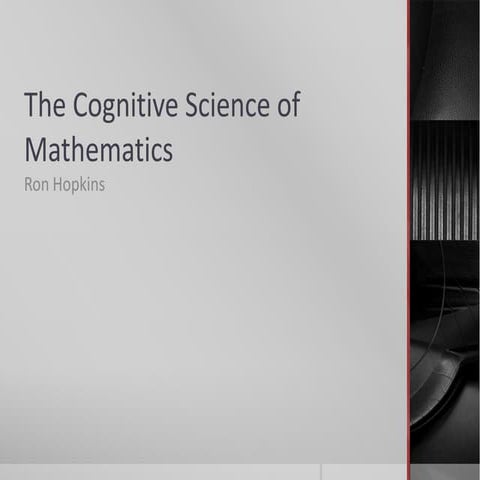 The Cognitive Science of Mathematics | PPTX