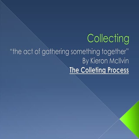The Collecting Process (Expanded) | PPTX