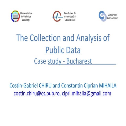 The collection and analysis of public data - Bucharest case study | PPT