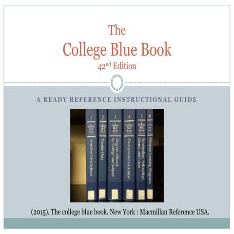 The College Blue Book instructional guide | PPTX | College Planning ...