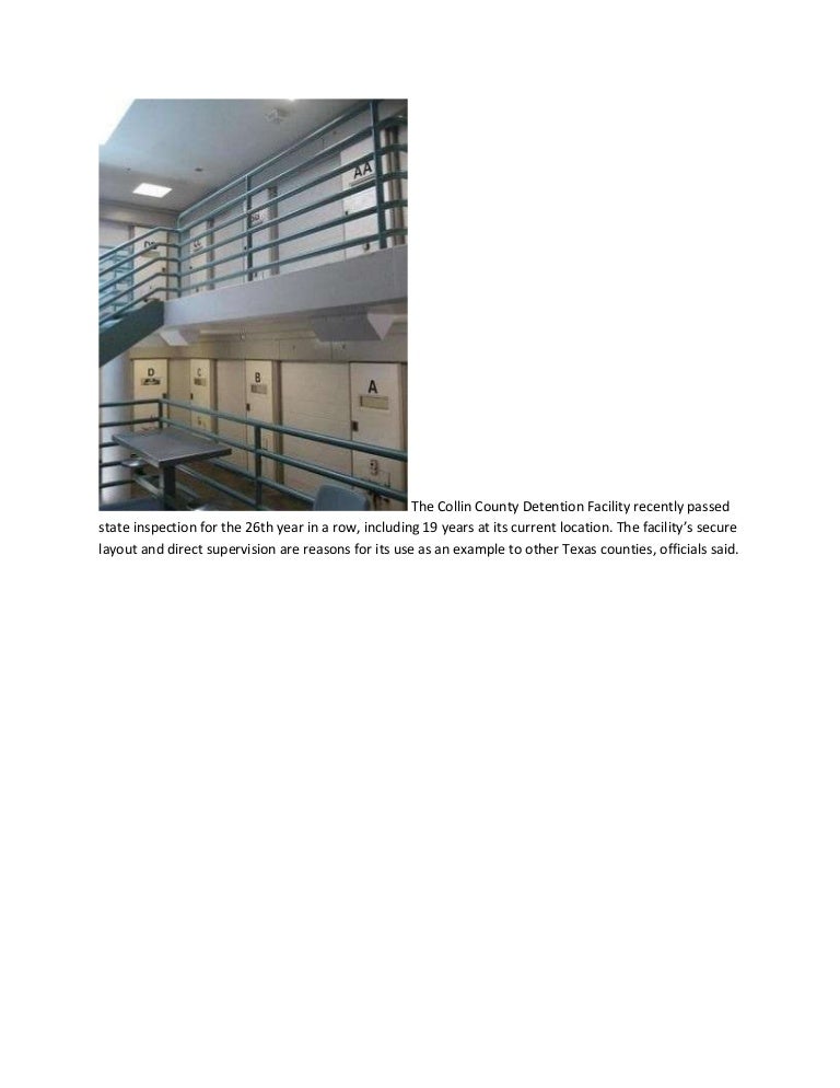 The Collin County Detention Facility Recently Passed State Inspection…