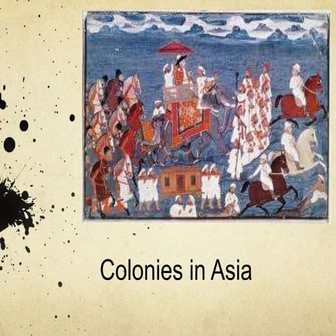 The colonies of asia | PPTX