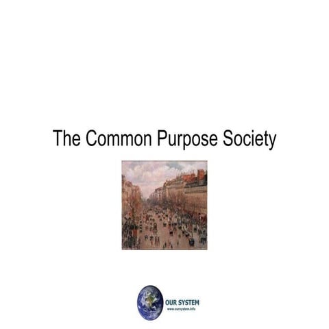 The Common Purpose Society | PPT