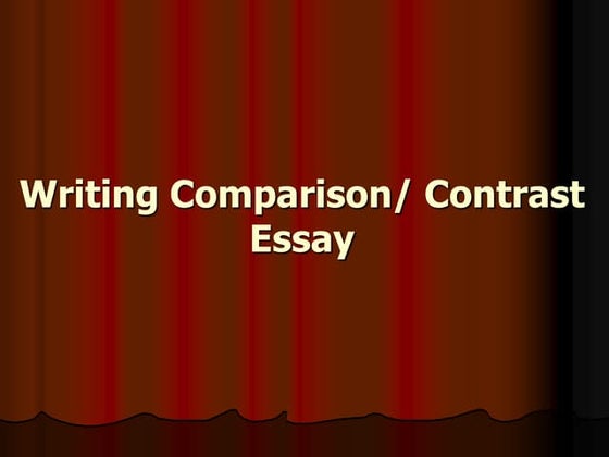 comparison and contrast | PPT