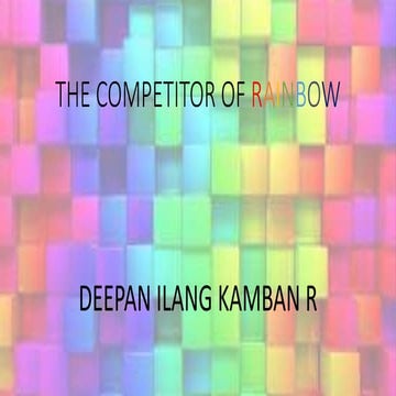 The competitor of rainbow | PPTX