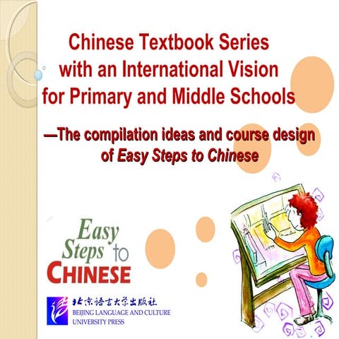 The compilation ideas and course design of Easy Steps to Chinese for ...
