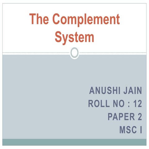 The complement system | PPTX