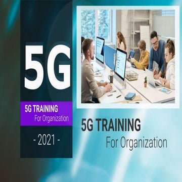 The Complete Guide to 5G Training for 2021 | PPT