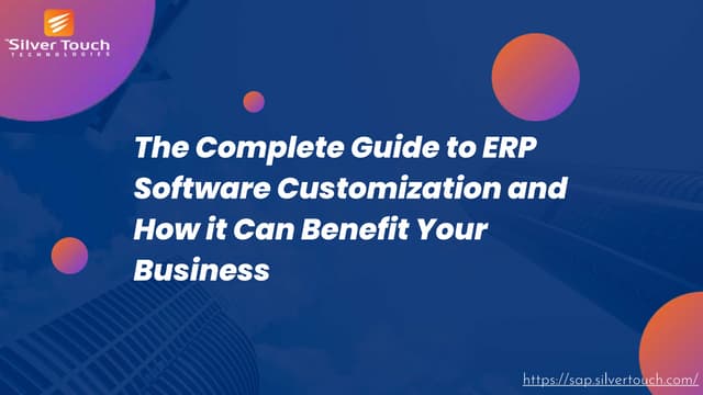 Erp Software Customization And How It Can Help Your Business Pptx Shareware And Freeware